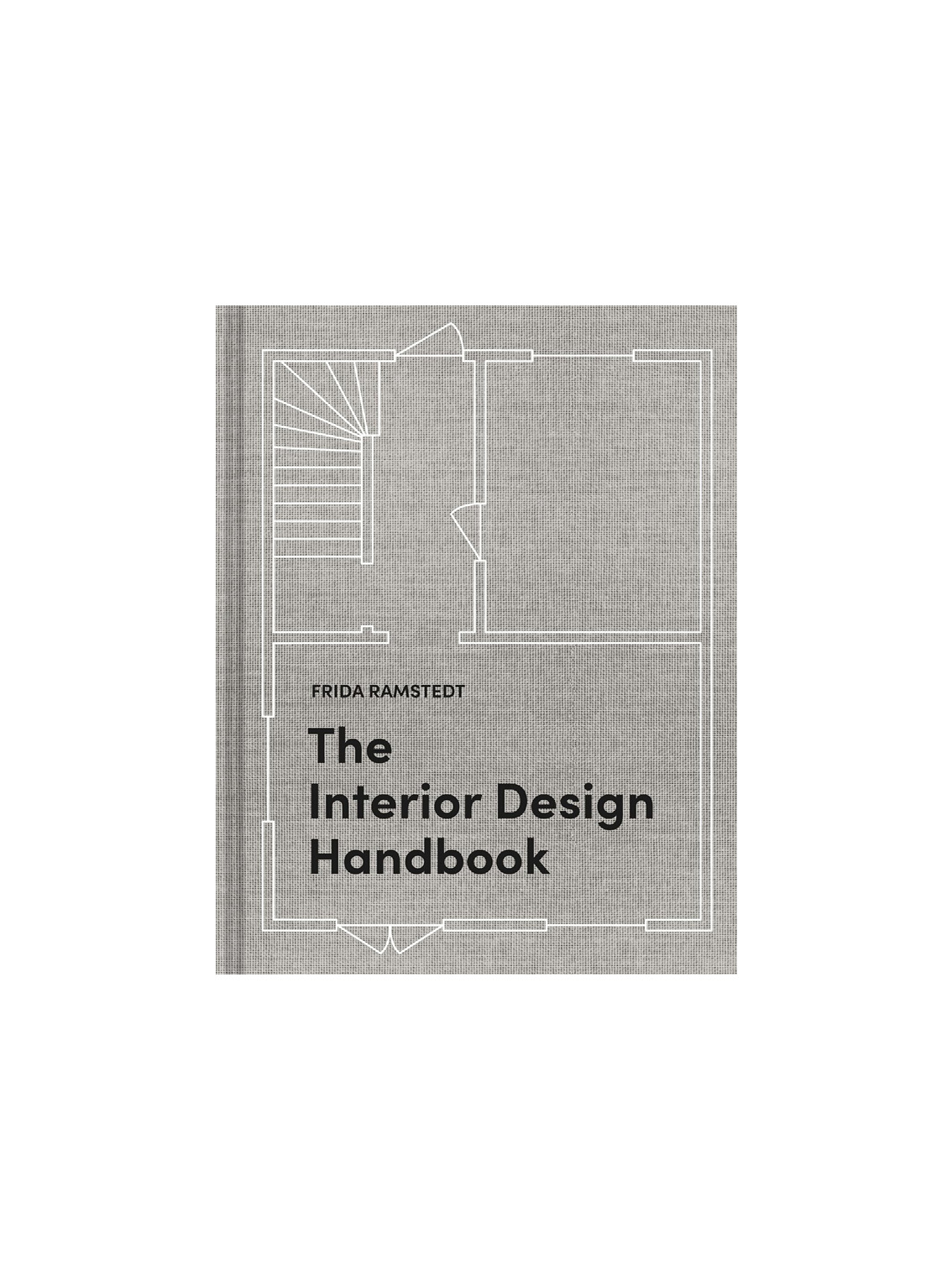 The Interior Design Handbook: Furnish, Decorate, and Style Your Space ...